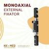 Nafx NX-MED Monolateral Dynamic External Fixators