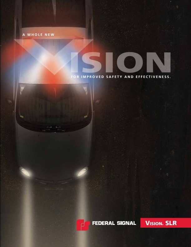 Federal Signal Vision - Model SLR - Police and Fire Light Bar - Brochure